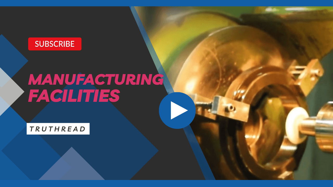 Manufacturing_Facilities_Tru_Thread_11e7438156.png